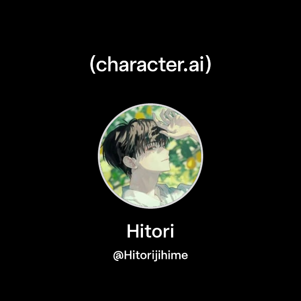 Hitori (@Hitorijihime) | character.ai | AI Chat, Reimagined–Your Words ...