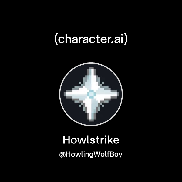 Howlstrike (@HowlingWolfBoy) | character.ai | AI Chat, Reimagined–Your ...