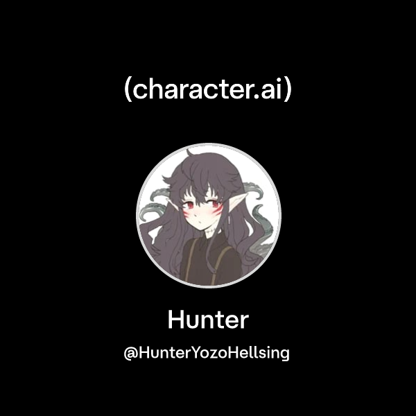Hunter (@HunterYozoHellsing) | character.ai | AI Chat, Reimagined–Your Words. Your World.