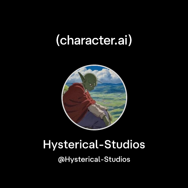 Hysterical-Studios (@Hysterical-Studios) | character.ai | AI Chat ...