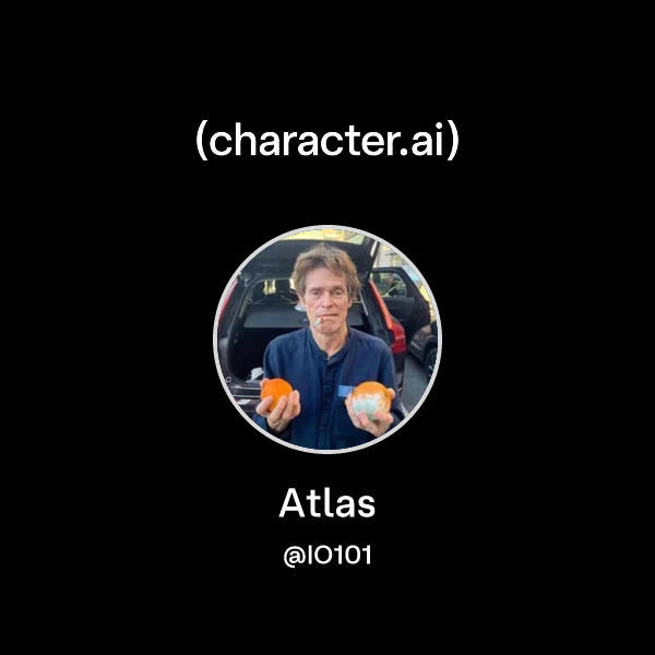 Atlas (@IO101) | character.ai | AI Chat, Reimagined–Your Words. Your World.