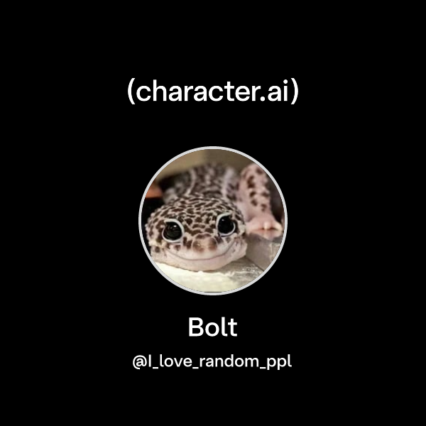 Bolt (@I_love_random_ppl) | character.ai | AI Chat, Reimagined–Your ...