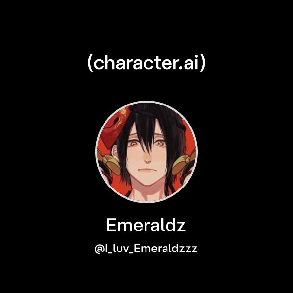 Emeraldz (@I_luv_Emeraldzzz) | character.ai | AI Chat, Reimagined–Your Words. Your World.