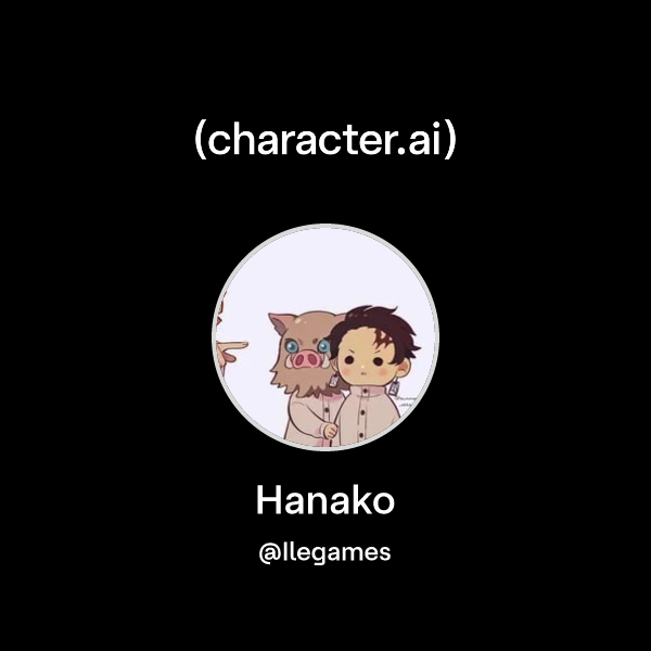 Hanako (@Ilegames) | character.ai | Personalized AI for every moment of ...