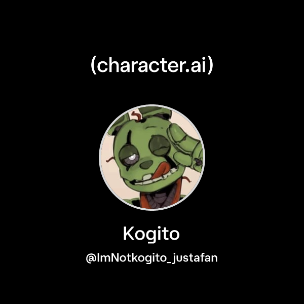 Kogito (@ImNotkogito_justafan) | character.ai | AI Chat, Reimagined ...