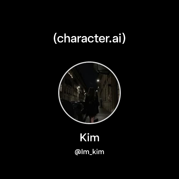 Kim (@Im_kim) | character.ai | AI Chat, Reimagined–Your Words. Your World.