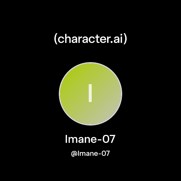 Imane-07 (@Imane-07) | character.ai | Personalized AI for every moment ...