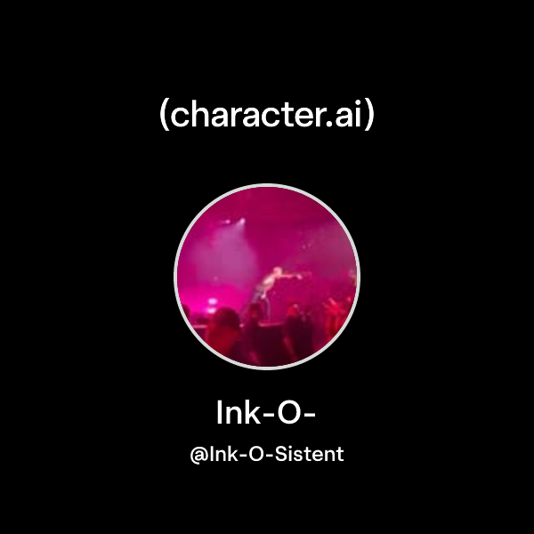 Ink-O- (@Ink-O-Sistent) | character.ai | AI Chat, Reimagined–Your Words ...