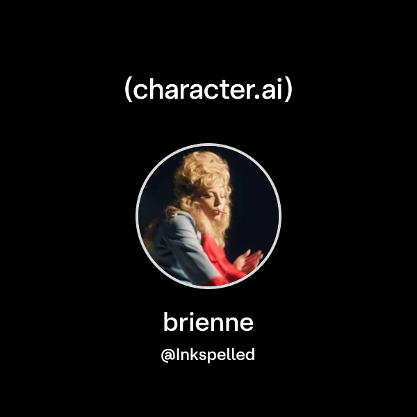 brienne (@Inkspelled) | character.ai | AI Chat, Reimagined–Your Words ...