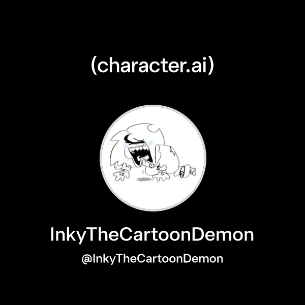 InkyTheCartoonDemon (@InkyTheCartoonDemon) | character.ai ...