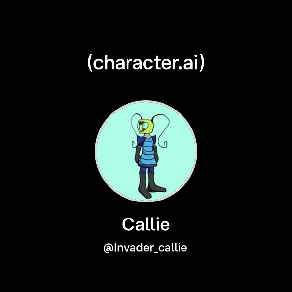 Callie (@Invader_callie) | character.ai | Personalized AI for every ...