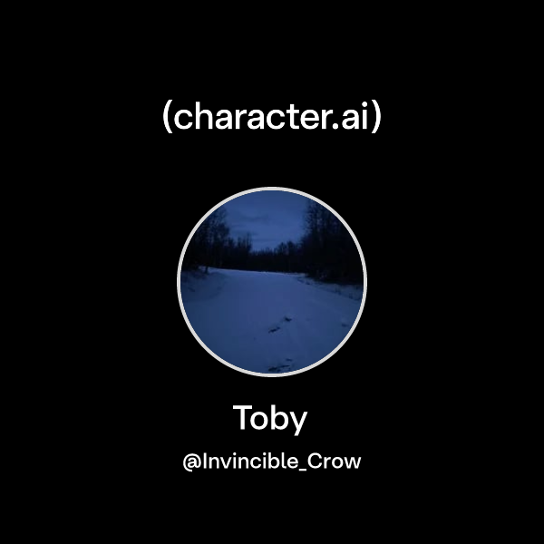 Toby (@Invincible_Crow) | character.ai | AI Chat, Reimagined–Your Words ...
