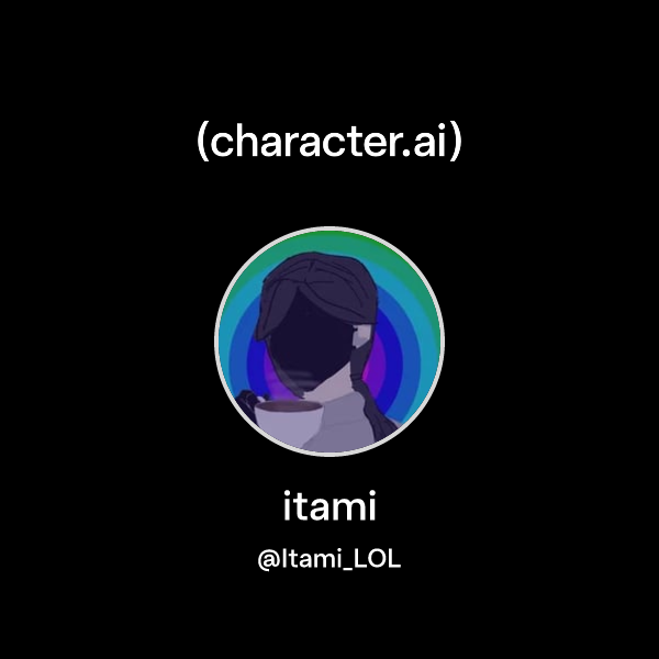 itami (@Itami_LOL) | character.ai | AI Chat, Reimagined–Your Words ...
