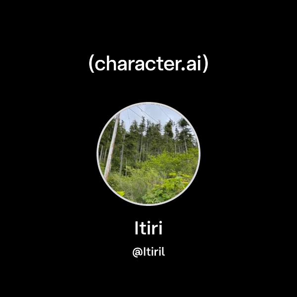 Itiri (@Itiril) | character.ai | AI Chat, Reimagined–Your Words. Your ...