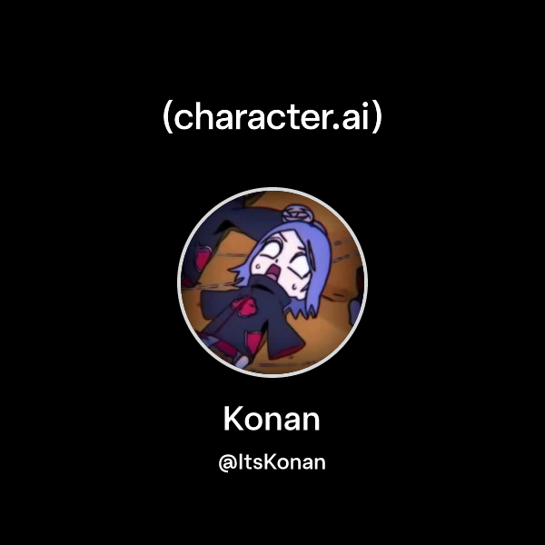 Konan (@ItsKonan) | character.ai | AI Chat, Reimagined–Your Words. Your World.