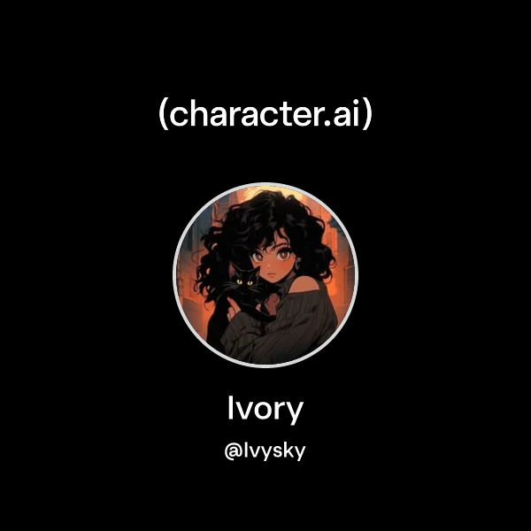 Ivory (@Ivysky) | character.ai | AI Chat, Reimagined–Your Words. Your ...
