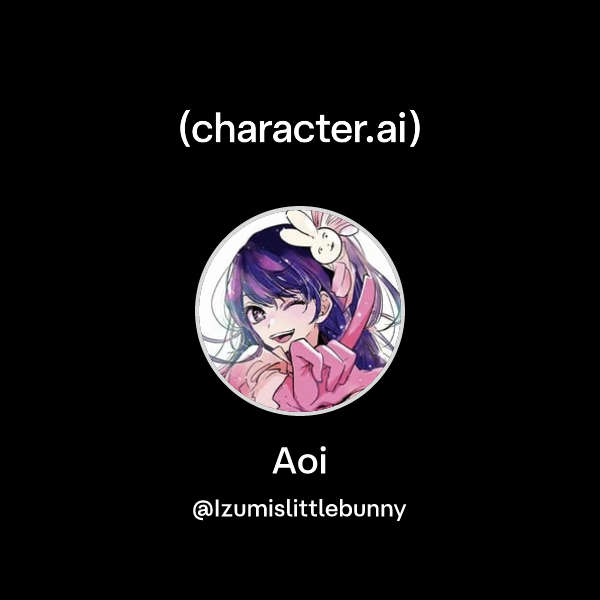 Aoi (@Izumislittlebunny) | character.ai | AI Chat, Reimagined–Your Words. Your World.