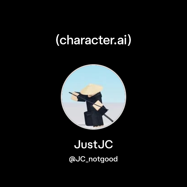 JustJC (@JC_notgood) | character.ai | AI Chat, Reimagined–Your Words ...