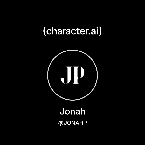 Jonah (@JONAHP) | character.ai | AI Chat, Reimagined–Your Words. Your ...