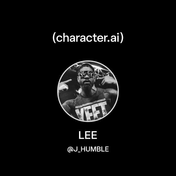 LEE (@J_HUMBLE) | character.ai | AI Chat, Reimagined–Your Words. Your ...