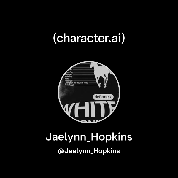 Jaelynn_Hopkins (@Jaelynn_Hopkins) | character.ai | AI Chat, Reimagined ...