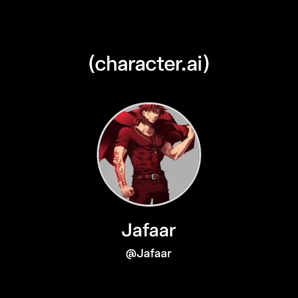 Jafaar (@Jafaar) | character.ai | Personalized AI for every moment of ...