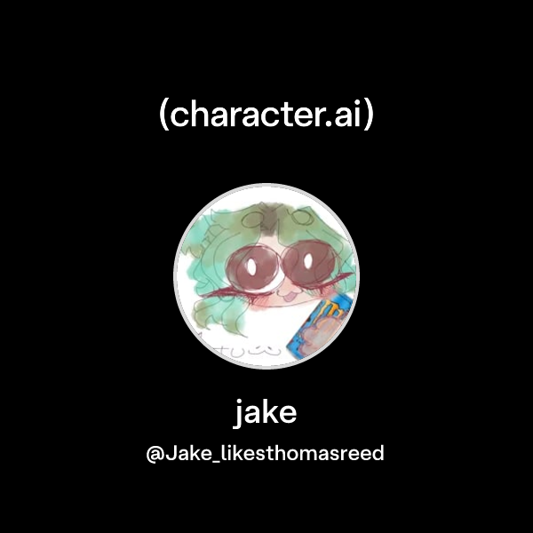 jake (@Jake_likesthomasreed) | character.ai | AI Chat, Reimagined–Your ...