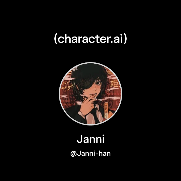 Janni (@Janni-han) | character.ai | Personalized AI for every moment of ...