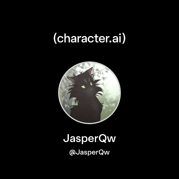 JasperQw (@JasperQw) | character.ai | AI Chat, Reimagined–Your Words ...