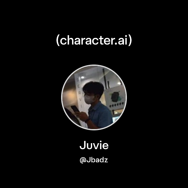 Juvie (@Jbadz) | character.ai | AI Chat, Reimagined–Your Words. Your World.