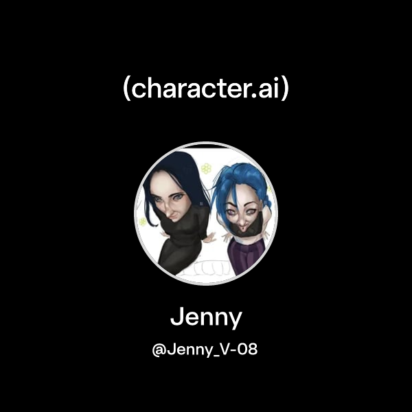 Jenny (@Jenny_V-08) | character.ai | AI Chat, Reimagined–Your Words ...