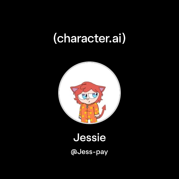Jessie (@Jess-pay) | character.ai | AI Chat, Reimagined–Your Words. Your World.