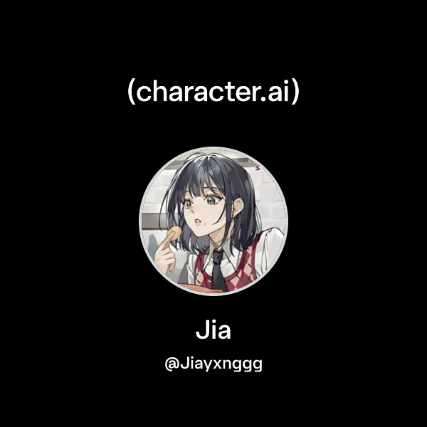 Jia (@Jiayxnggg) | character.ai | AI Chat, Reimagined–Your Words. Your ...