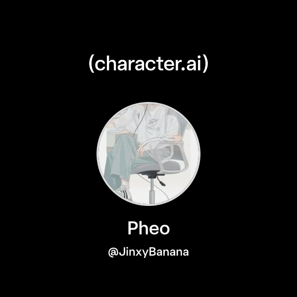 Pheo (@JinxyBanana) | character.ai | Personalized AI for every moment ...