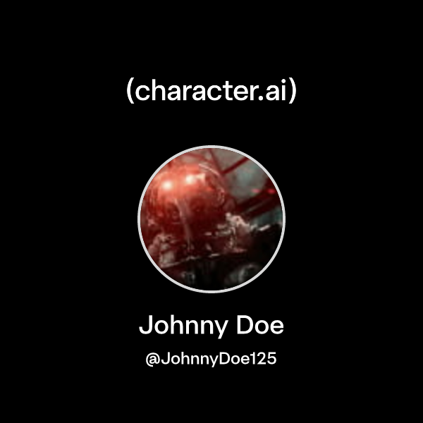 Johnny Doe (@JohnnyDoe125) | character.ai | AI Chat, Reimagined–Your ...