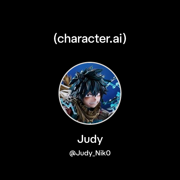Judy (@Judy_Nik0) | character.ai | AI Chat, Reimagined–Your Words. Your ...