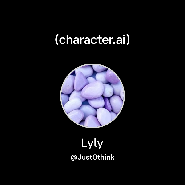 Lyly (@Just0think) | character.ai | AI Chat, Reimagined–Your Words ...