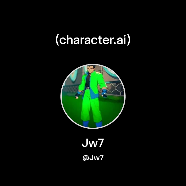 Jw7 (@Jw7) | character.ai | AI Chat, Reimagined–Your Words. Your World.