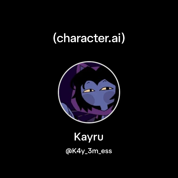 Kayru (@K4y_3m_ess) | character.ai | AI Chat, Reimagined–Your Words ...