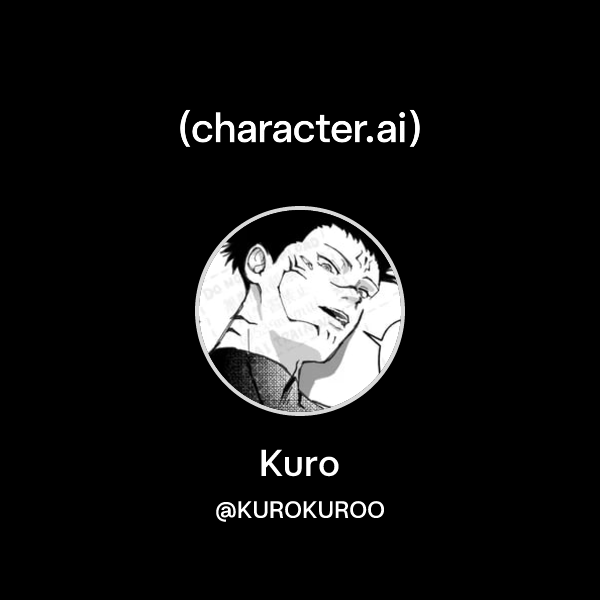 Kuro (@KUROKUROO) | character.ai | AI Chat, Reimagined–Your Words. Your ...