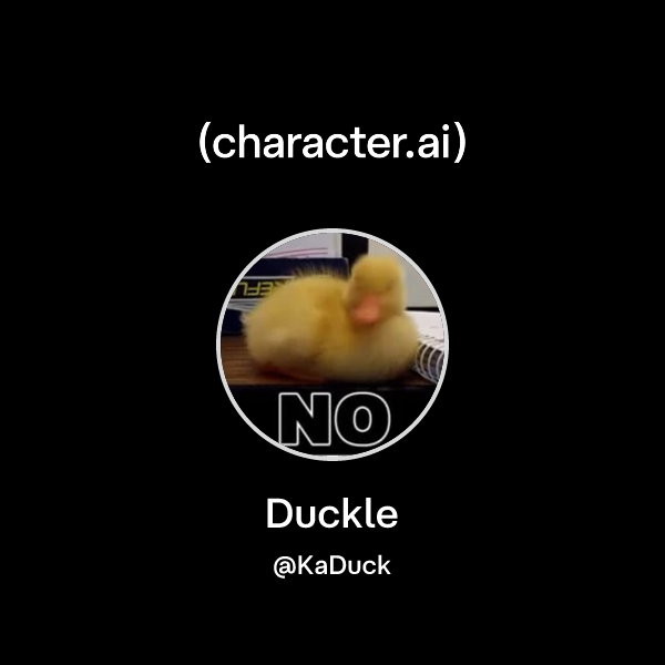 Duckle (@KaDuck) | character.ai | Personalized AI for every moment of ...