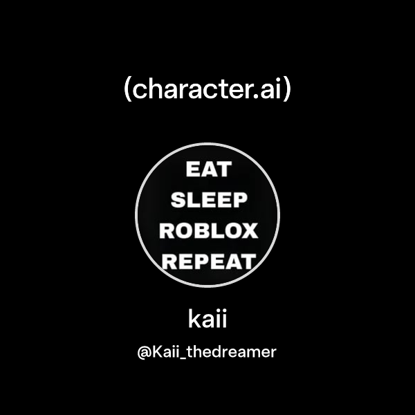 kaii (@Kaii_thedreamer) | character.ai | Personalized AI for every ...