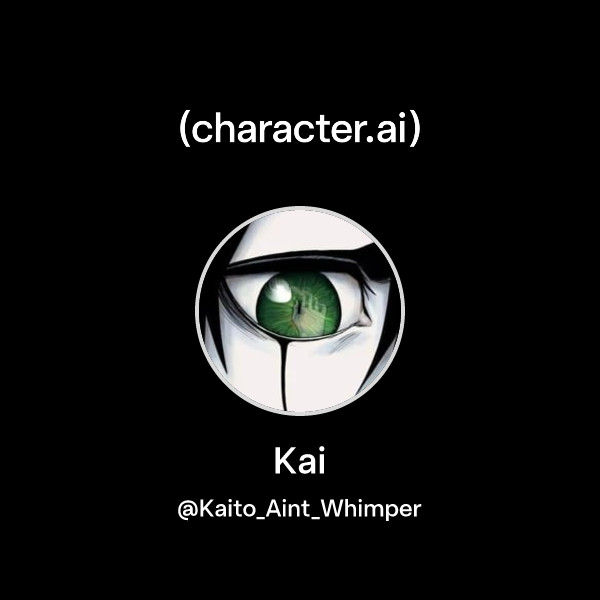 Kai (@Kaito_Aint_Whimper) | character.ai | AI Chat, Reimagined–Your ...