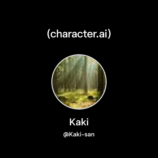 Kaki (@Kaki-san) | character.ai | AI Chat, Reimagined–Your Words. Your ...
