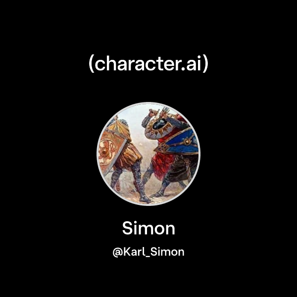 Simon (@Karl_Simon) | character.ai | Personalized AI for every moment of your day