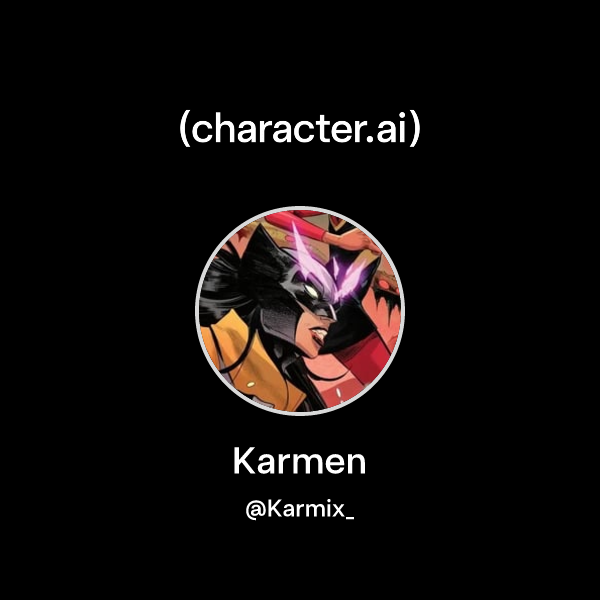 Karmen (@Karmix_) | character.ai | AI Chat, Reimagined–Your Words. Your ...