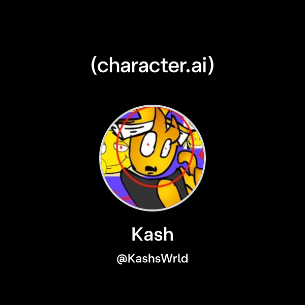 Kash (@KashsWrld) | character.ai | AI Chat, Reimagined–Your Words. Your ...