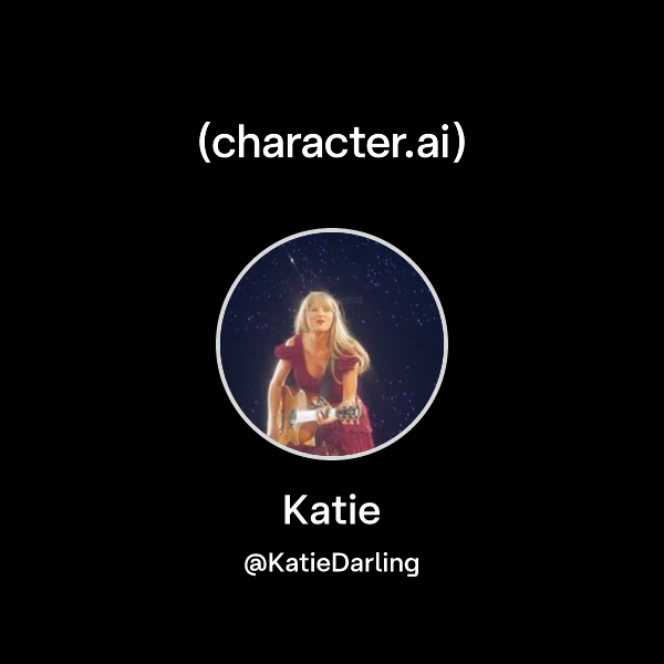 Katie (@KatieDarling) | character.ai | AI Chat, Reimagined–Your Words. Your World.