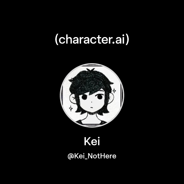 Kei (@Kei_NotHere) | character.ai | AI Chat, Reimagined–Your Words ...