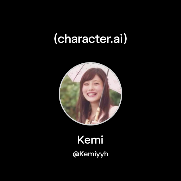 Kemi (@Kemiyyh) | character.ai | AI Chat, Reimagined–Your Words. Your ...